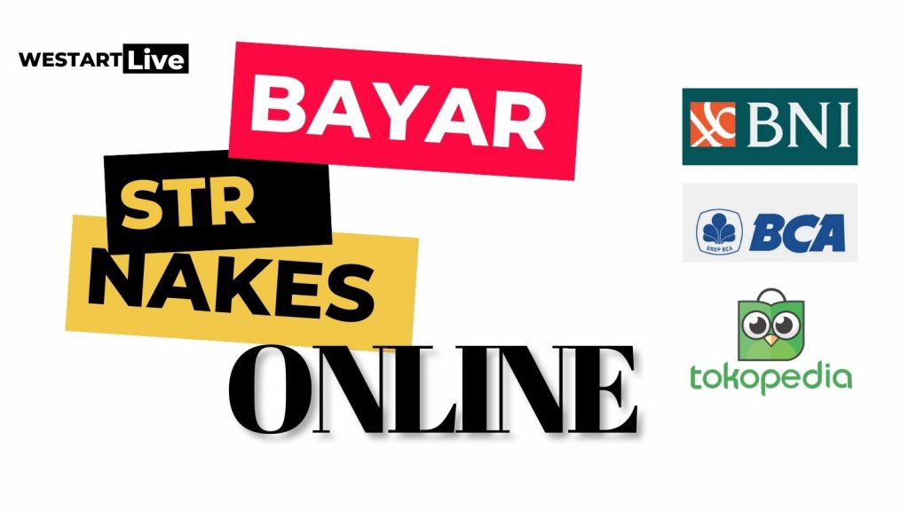 Cara pembayaran Kode STR nakes Online melalui BCA, BNI, BRI, Tokped