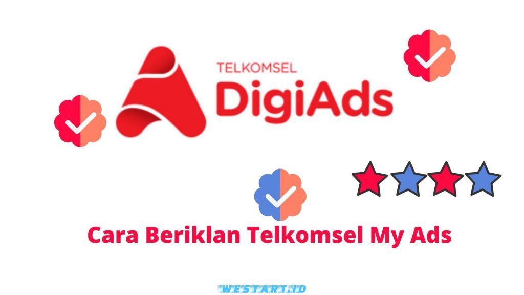 Cara Beriklan Telkomsel My Ads | Westart